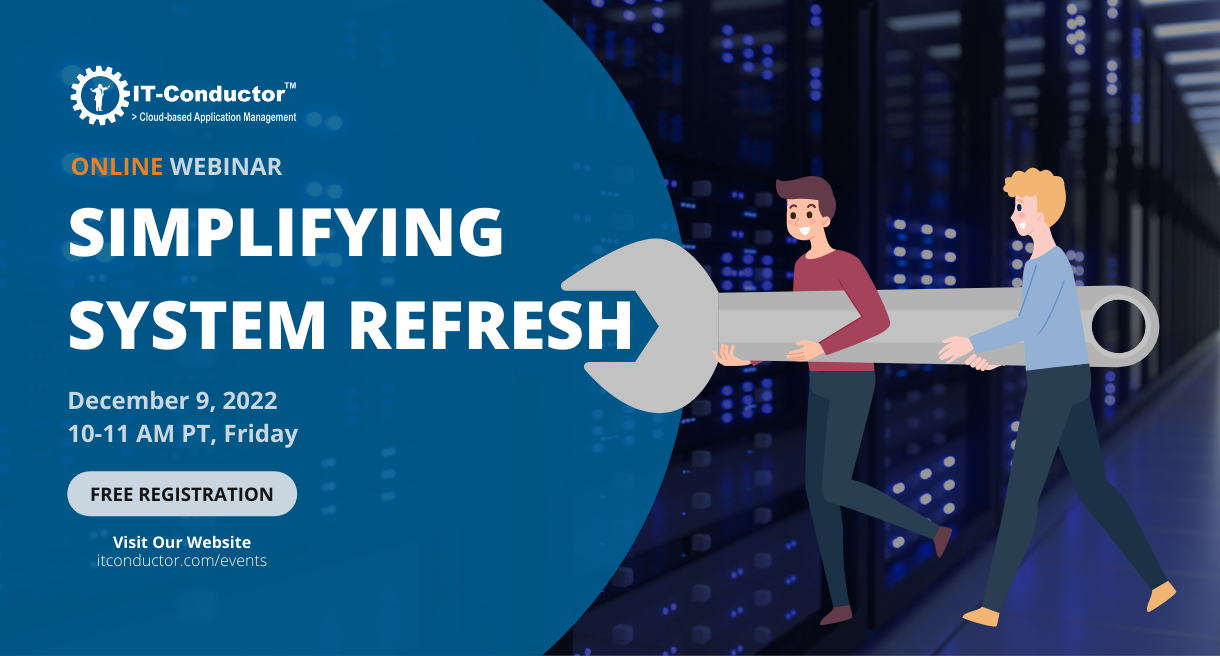 Simplifying System Refresh Webinar